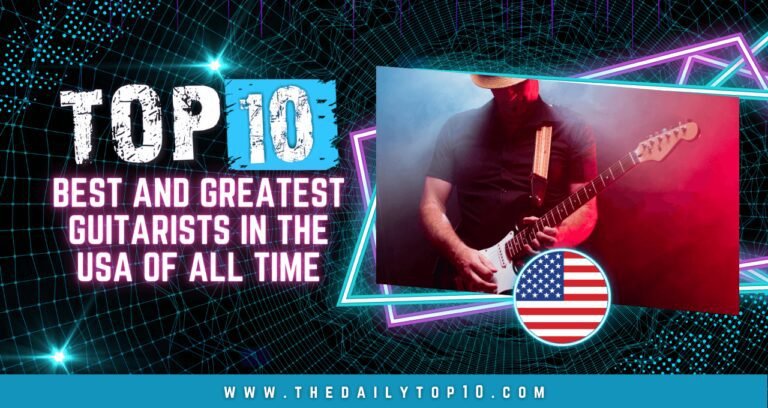 Top 10 Best and Greatest Guitarists in the USA of All Time